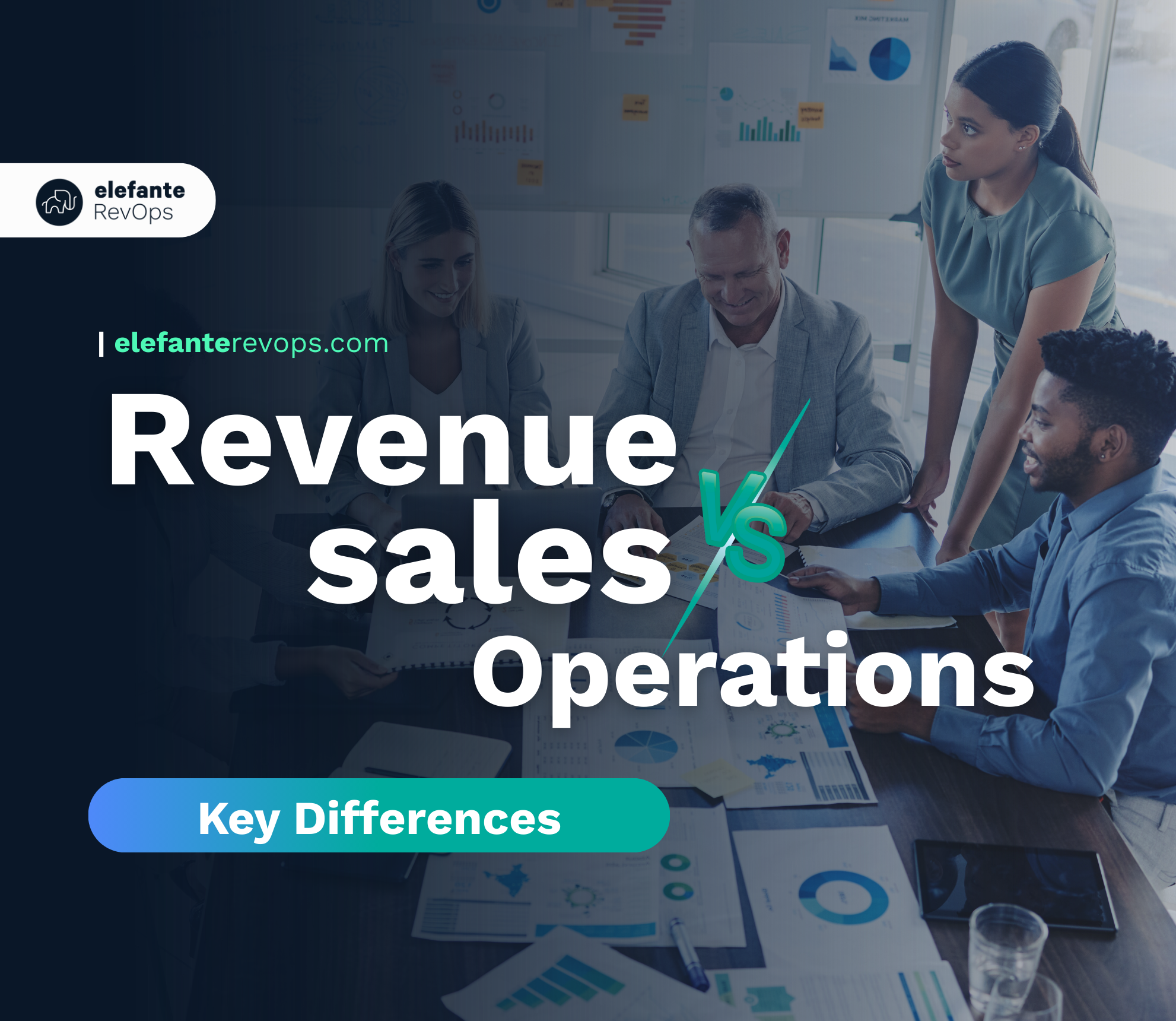 Revenue Operations vs Sales Operations: Key Differences - elefante